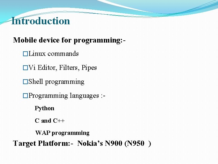 A practical Approach to Mobile Programming Techniques by