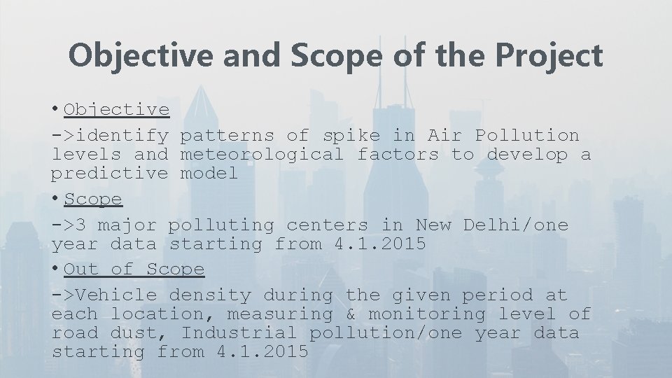 Complete Study of Factors Contributing to Air Pollution