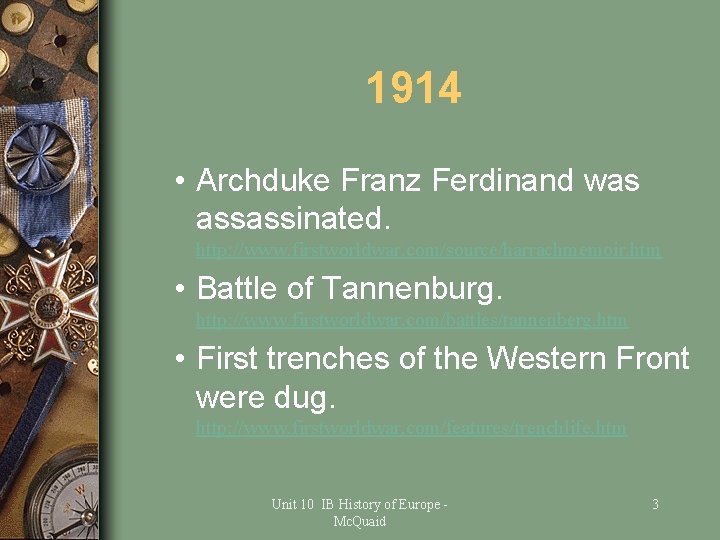 UNIT 10 WORLD WAR ONE Unit 10 IB