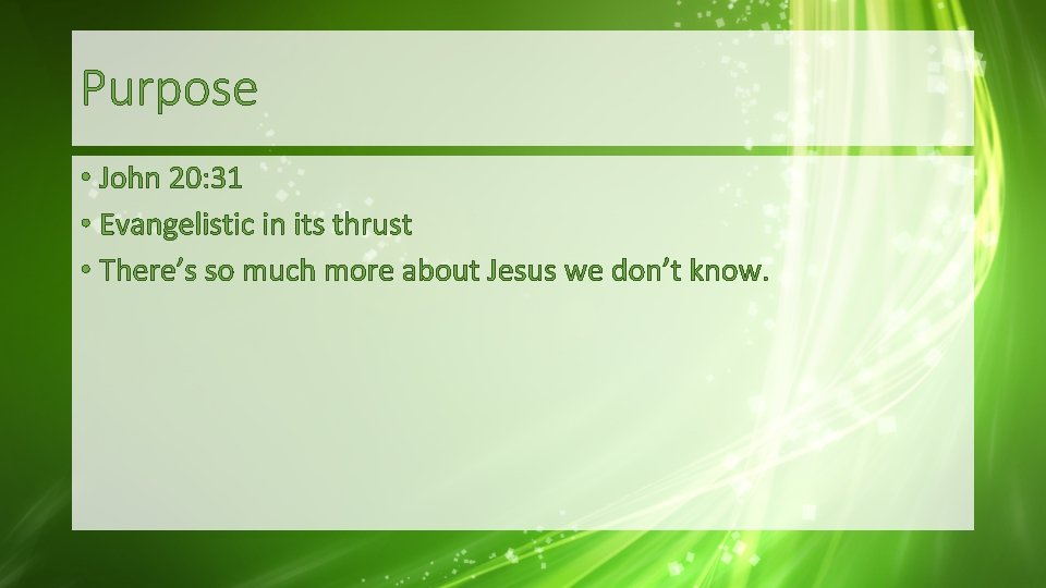 NT SURVEY John BACKGROUND Author John An apostle