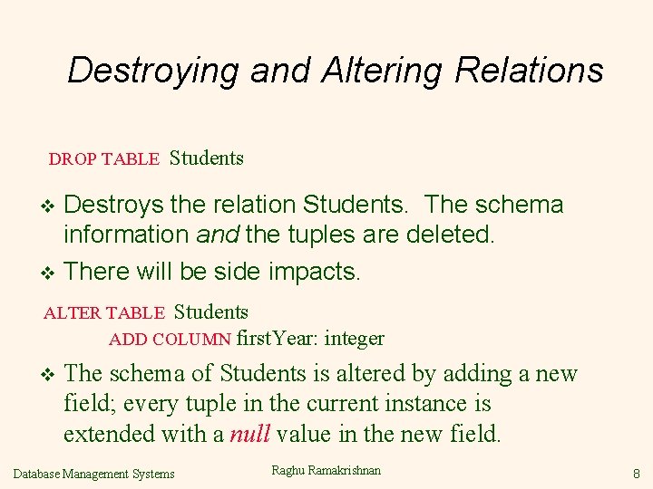 The Relational Model Chapter 3 Database Management Systems