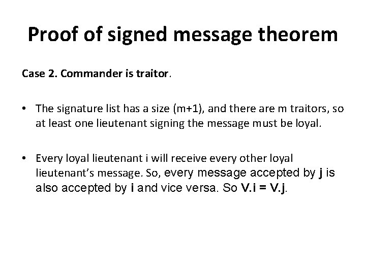 Byzantine Generals Problem Solution using signed messages A