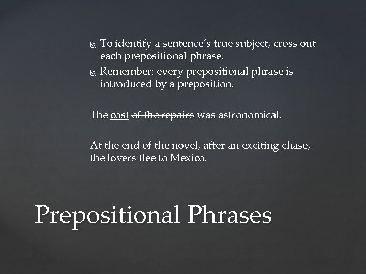 Simple Sentences Chapter 15 Subjects Verbs and Prepositional