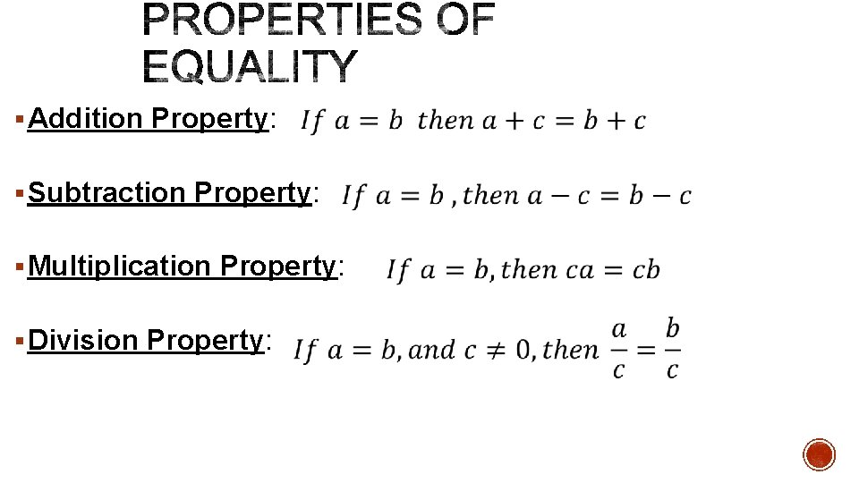 2 5 Reason Using Properties from Algebra Objective