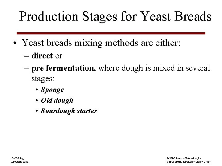 Chapter 7 Yeast Breads On Baking Labensky et