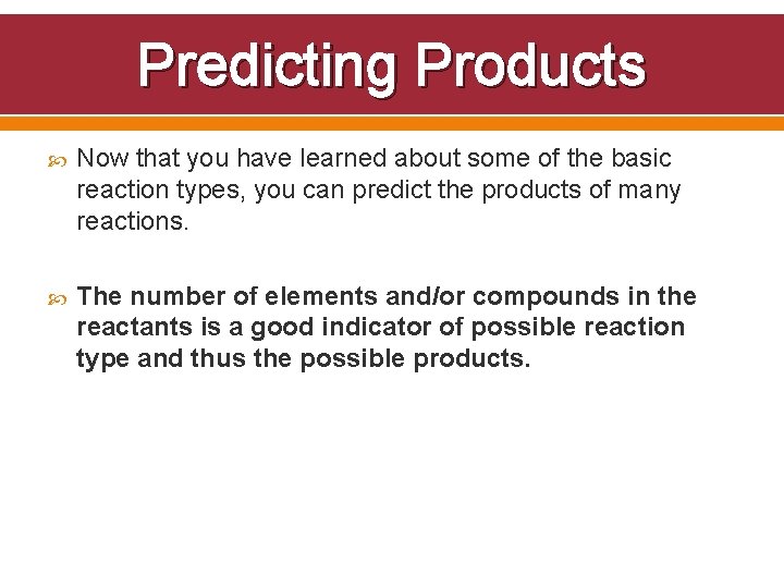 Practice o What type of reaction is described