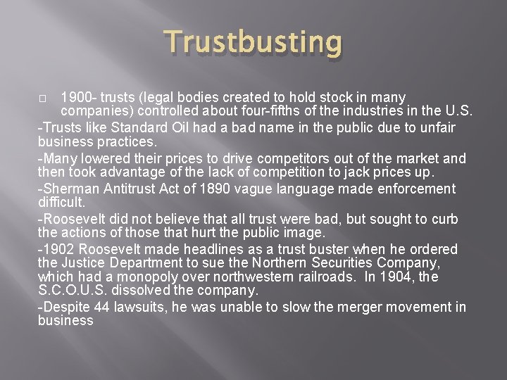 CHAPTER 6 LESSON 2 ROOSEVELT AND TAFT Objectives