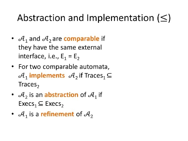 ECECS 584 Hybrid Automaton Modeling Framework Invariance Abstractions