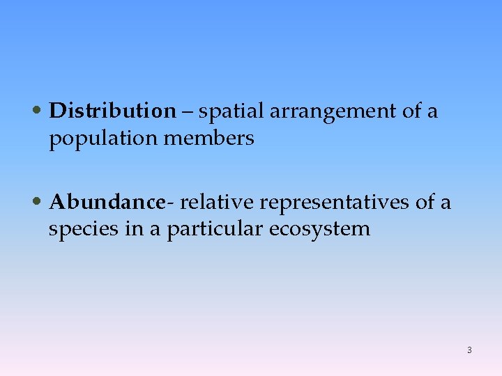 CHAPTER 7 Relationship Between Distribution Abundance 1 Learning