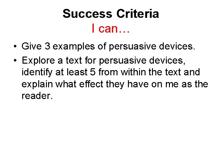 Persuasive Devices 3 B 2 English Persuasive Writing