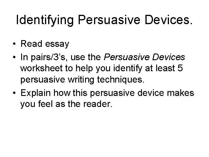 Persuasive Devices 3 B 2 English Persuasive Writing