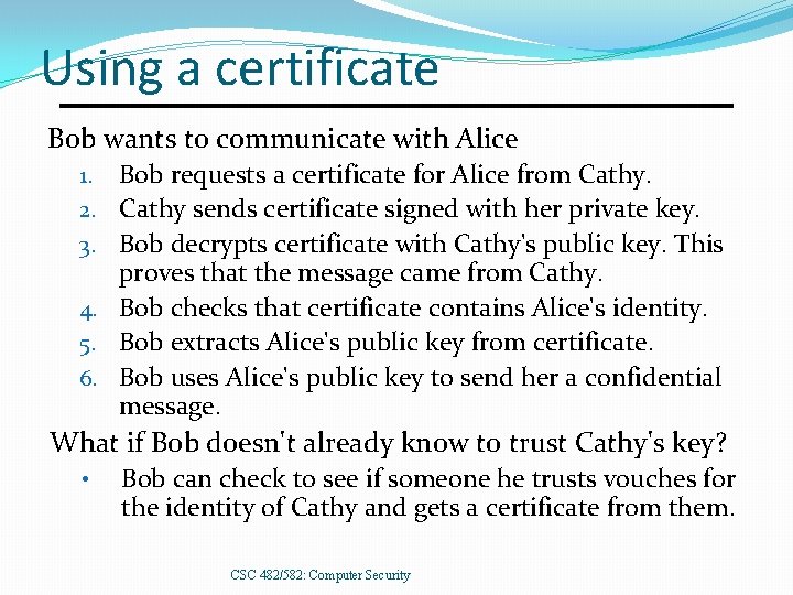 CSC 482582 Computer Security Public Key Cryptography CSC