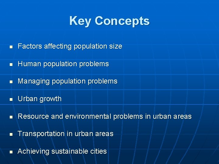 The Human Population and Urbanization Chapter 6 Key