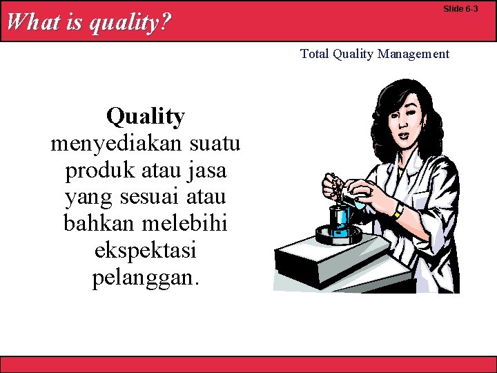 Total Quality Management 11 Prepared by Ydhi Herliansyah