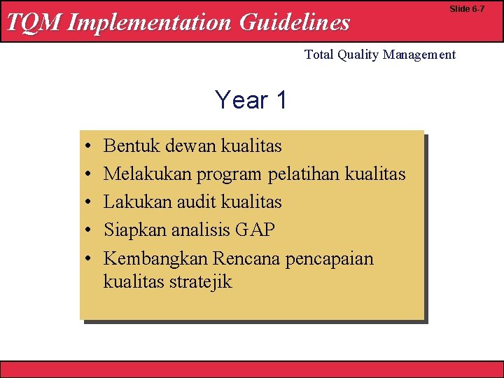 Total Quality Management 11 Prepared by Ydhi Herliansyah