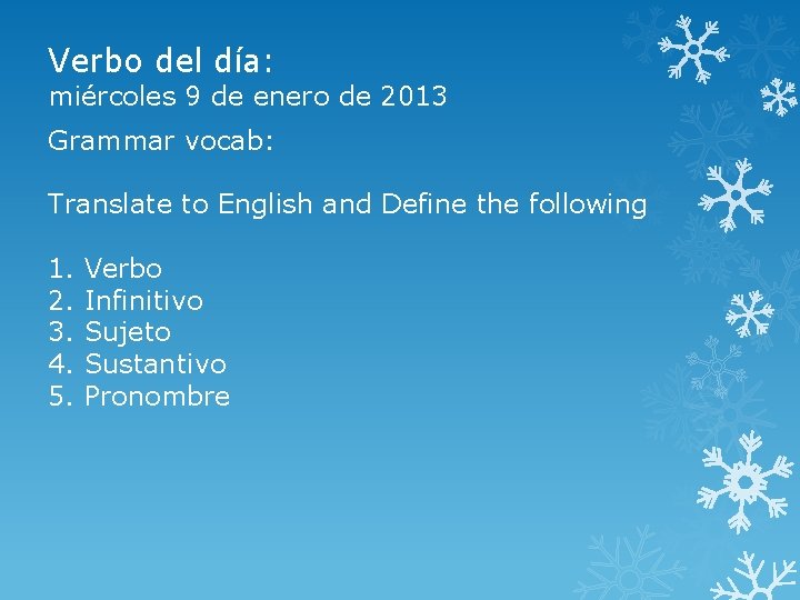 Spanish I Bienvenidos a la clase de Sra