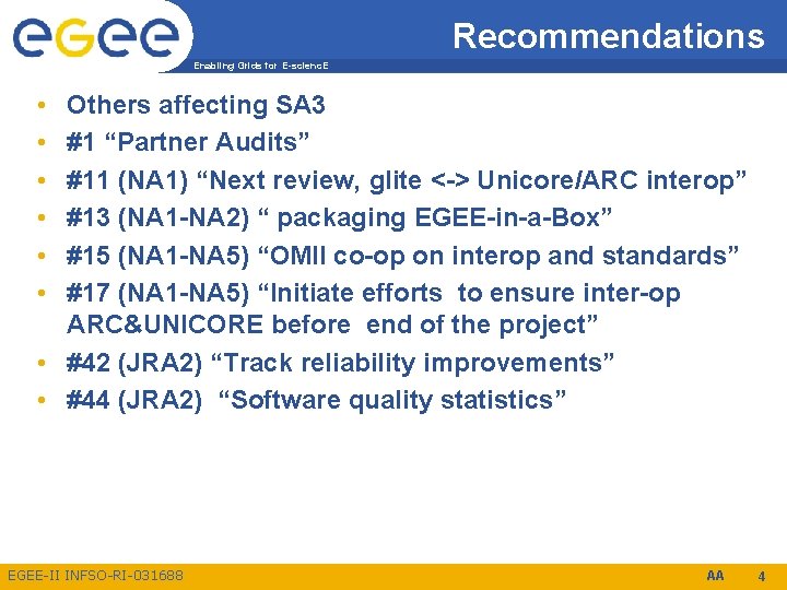Enabling Grids for Escienc E SA 3s Responds