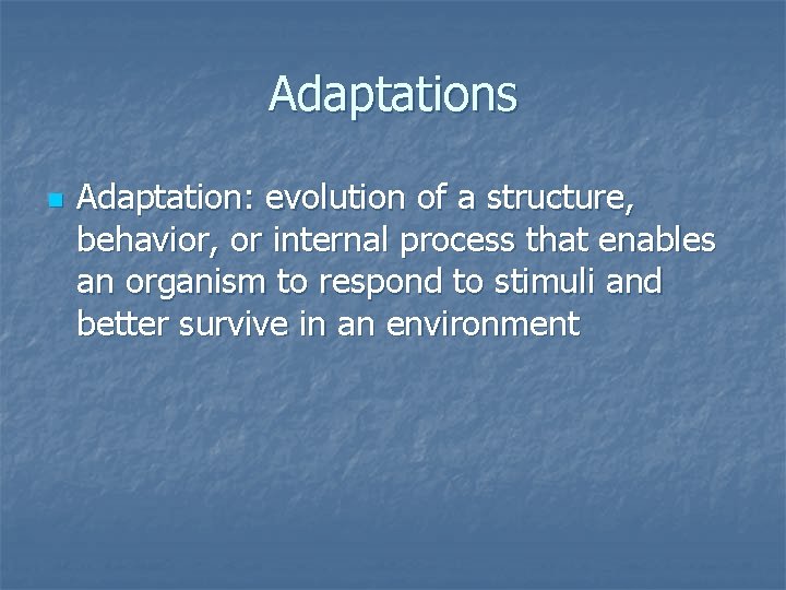 Unit 7 Natural Selection and Animal Behavior Introduction