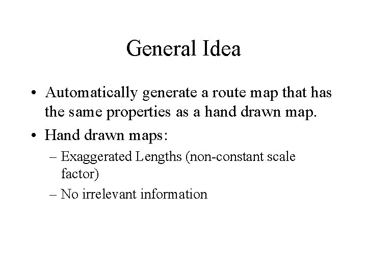 Rendering Effective Route Maps Improving Usability Through Generalization