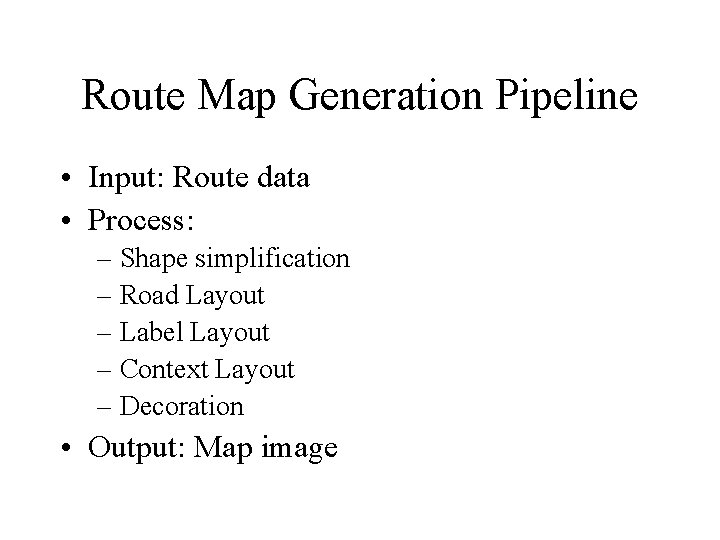 Rendering Effective Route Maps Improving Usability Through Generalization
