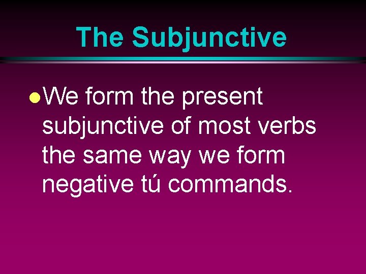 The Present Subjunctive P 410 Realidades 2 The