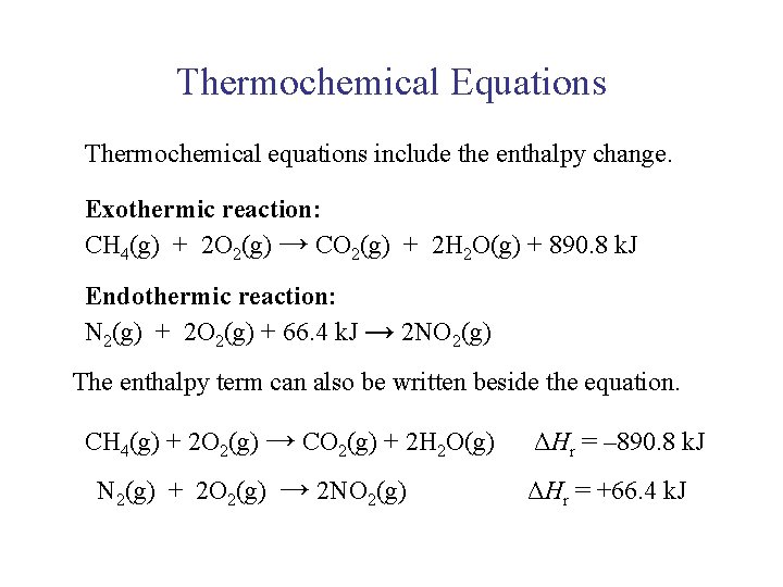An Introduction to Metabolism Energy changes are involved