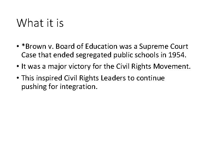 Brown v Board of Education What it is