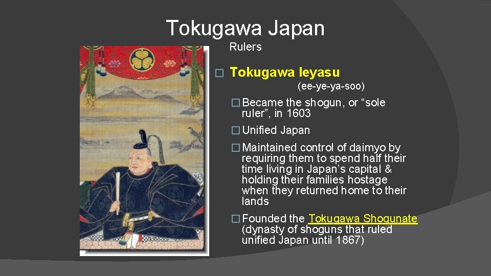 Tokugawa Japan Background A civil war in 1467