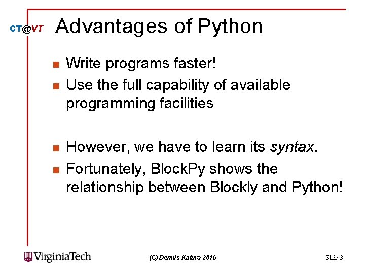 Introduction to Computational Thinking Blockly Introduction to Python Introduction to Computational Thinking Blockly Introduction to Python