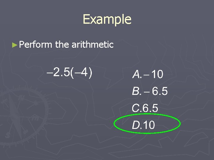 Multiplying Real Numbers You need a Clicker Section