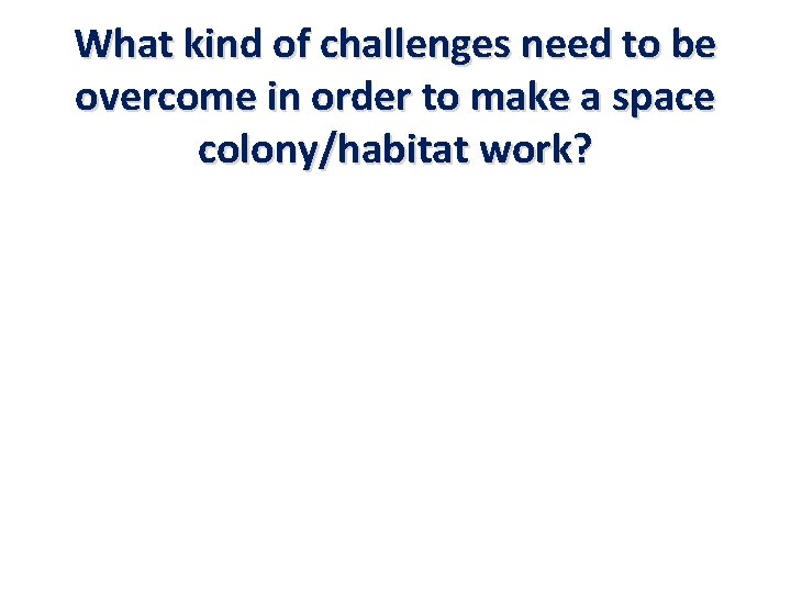 Bellwork 17 What kind of challenges need to