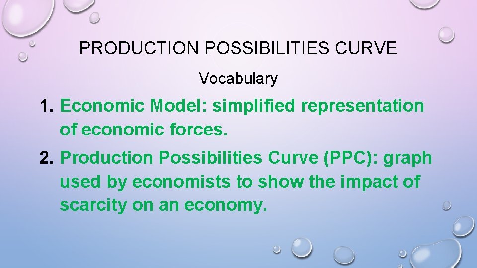 PRODUCTION POSSIBILITY CURVE WARMUP 1014 In your notebook