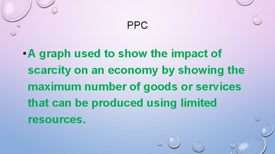 PRODUCTION POSSIBILITY CURVE WARMUP 1014 In your notebook