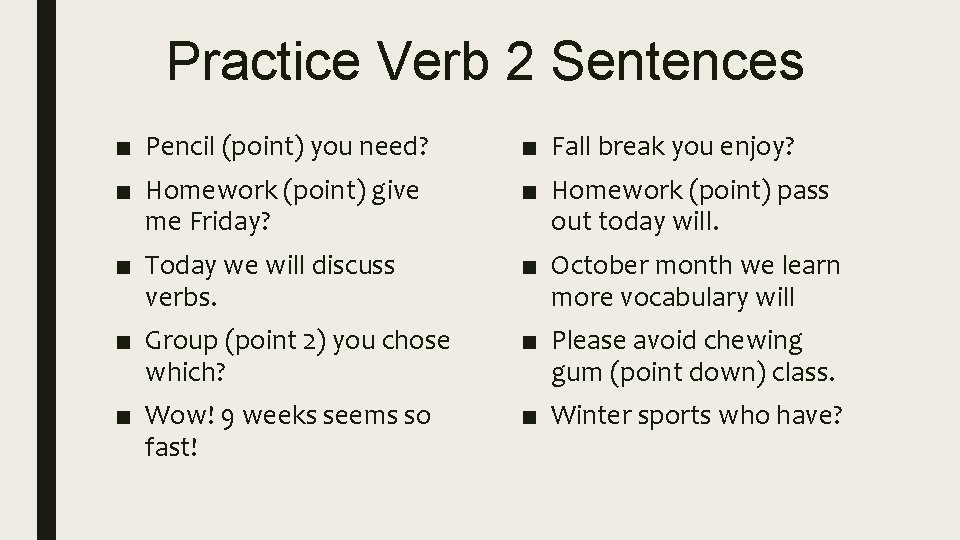 VERBS List Vocabulary and Sentences Verb 2 and
