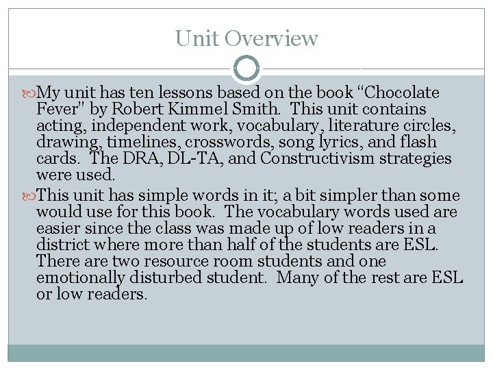Chocolate Fever Unit BY ROBERT KIMMEL SMITH PRESENTATION