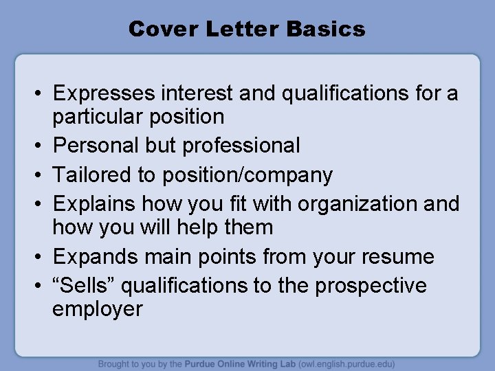 Cover Letter Workshop A presentation brought to you