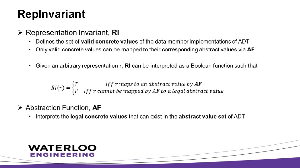 Rep Invariant and Abstraction Function CS 247 Module