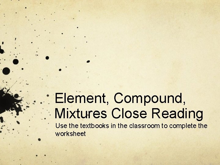 Classification of Matter Activity and Notes Objective Today