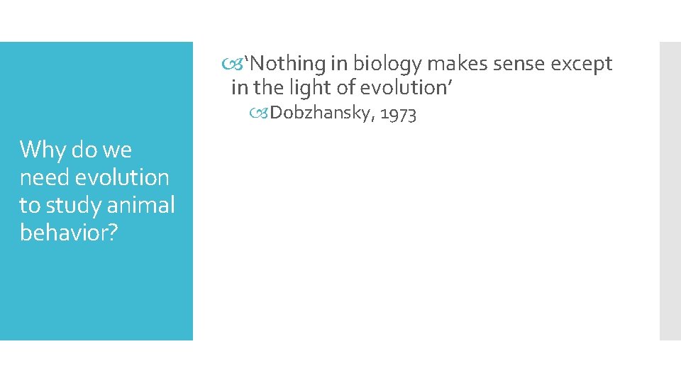 Evolution Mechanisms of Animal Behavior Week 2 Foundations