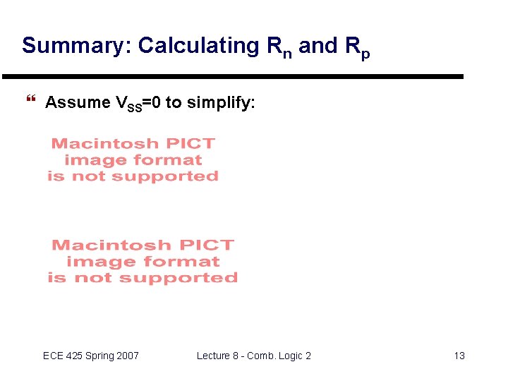 ECE 425 VLSI Circuit Design Lecture 8 Comb