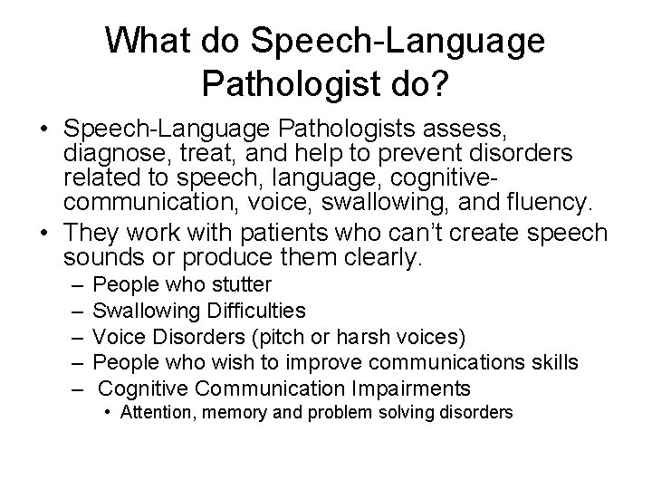 Speech Language Pathologist By Holly Christensen MAP 3