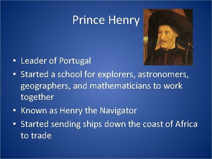 Ch 2 Sec 2 Early Exploration Objectives Explain