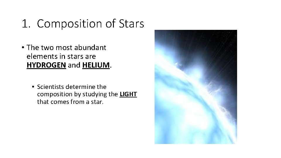 Stars A Star is A ball of matter