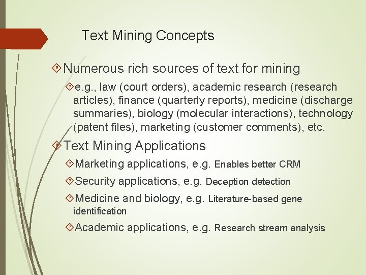 Text Mining Dr Anil Maheshwari Learning Objectives Differentiate