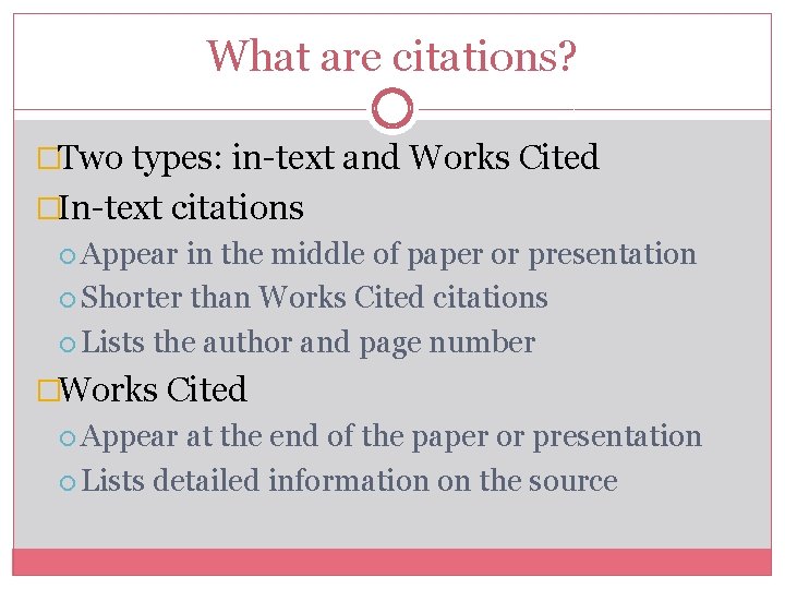 MLA Citations ENGLISH 9 B What is MLA