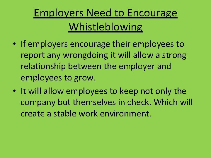 The Ethics of Whistleblowing An A 1 Presentation