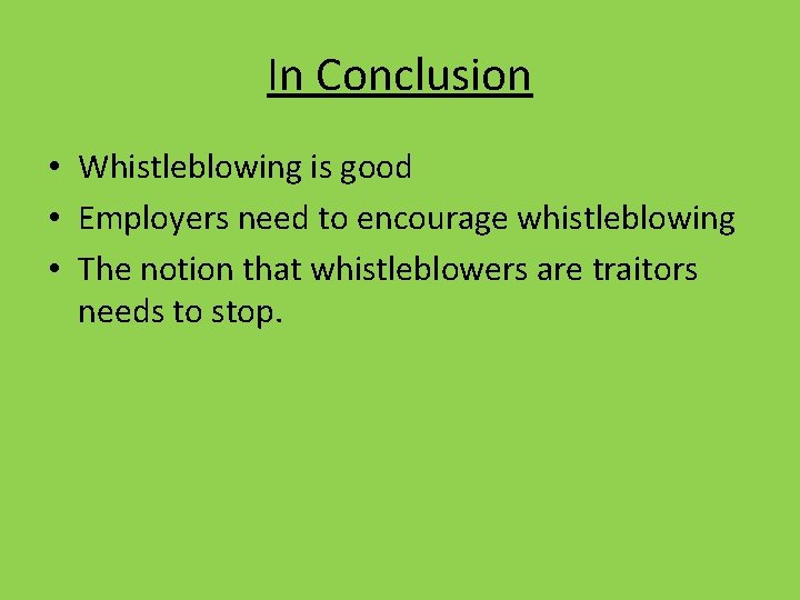 The Ethics of Whistleblowing An A 1 Presentation
