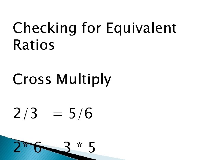 Proportions Ratios Comparison of two itemsobjects Written one