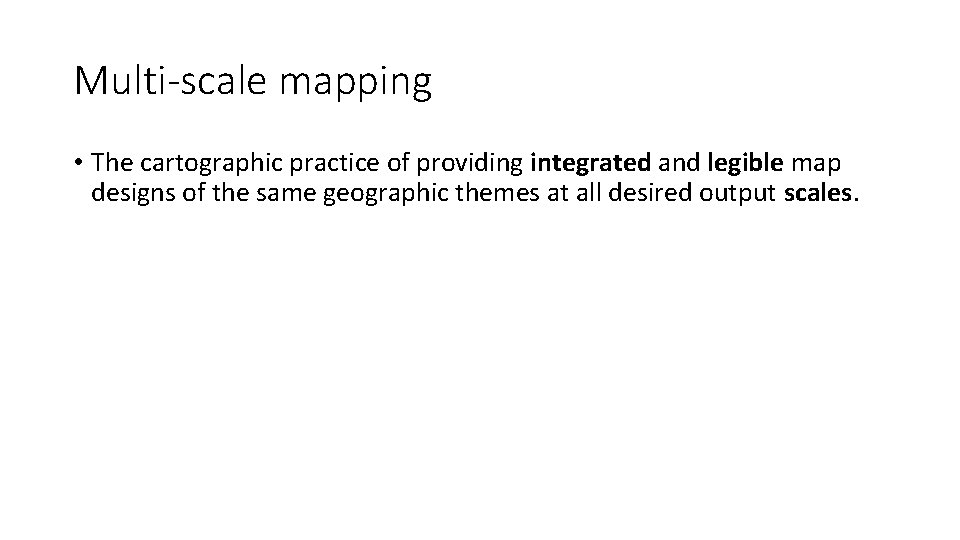 A typology of operators for maintaining legible map