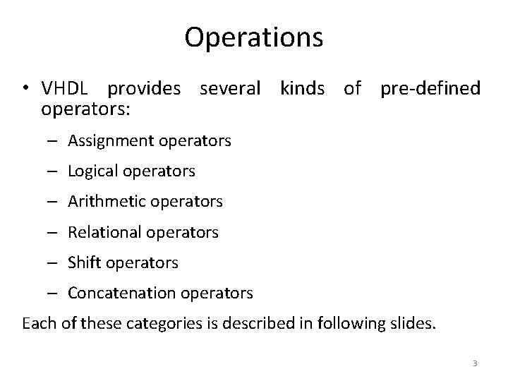 Advanced FPGA Based System Design Lecture8 VHDL Operations